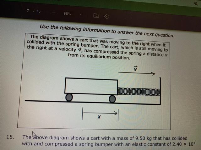 Solved 15. The above diagram shows a cart with a mass of | Chegg.com