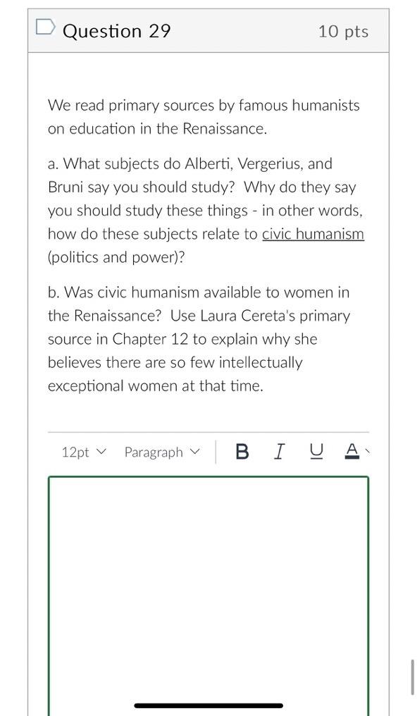 We read primary sources by famous humanists on | Chegg.com