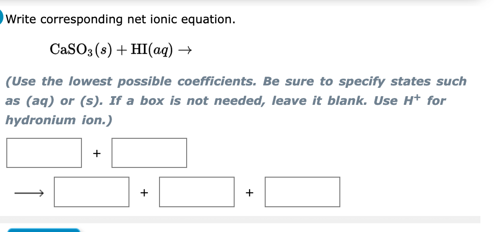 Solved Write corresponding net ionic | Chegg.com