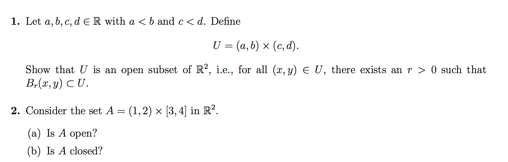 Solved 1. Let a,b,c,d ER with a