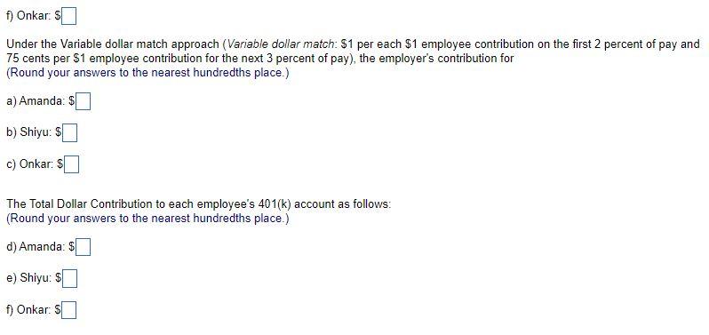 Calculating 401(k) Matching Contributions Companies | Chegg.com