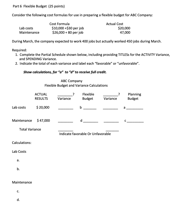 Solved Part 6 Flexible Budget (25 points) Consider the | Chegg.com