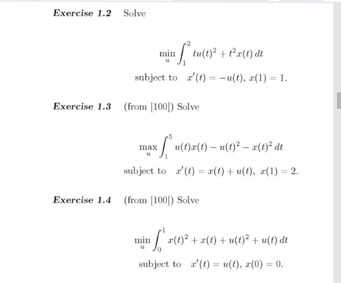 Solved Solve min_u integral^2_1 tu(t)^2 + t^2 x(t) dt | Chegg.com