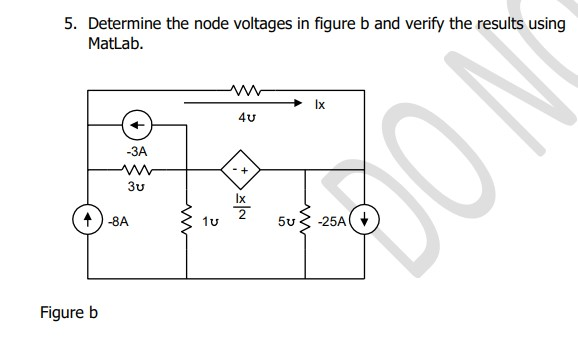Solved Determine the node voltages in figure b and verify | Chegg.com