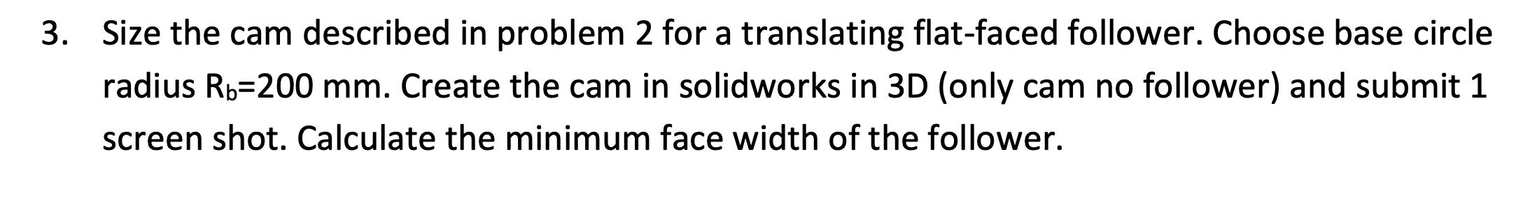 a 3. Size the cam described in problem 2 for a | Chegg.com