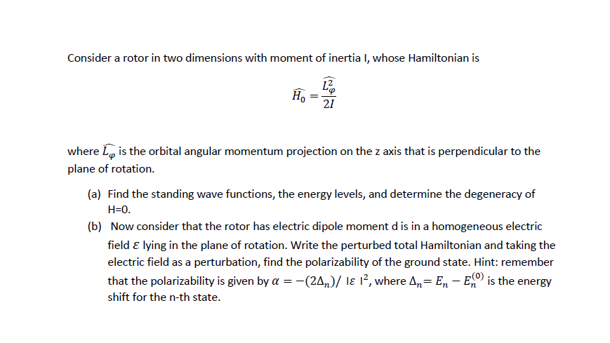 Solved Consider a rotor in two dimensions with moment of | Chegg.com