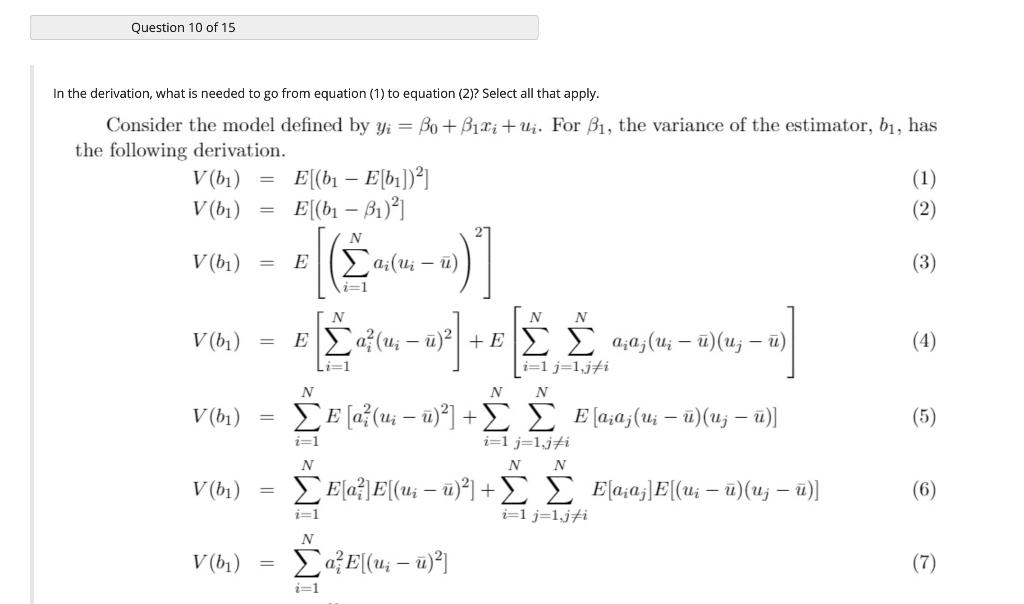 Solved Question 10 of 15 In the derivation, what is needed | Chegg.com