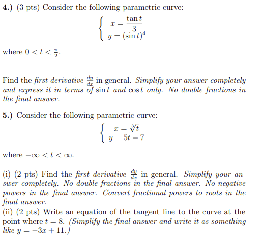 Solved 4.) (3 pts) Consider the following parametric curve: | Chegg.com