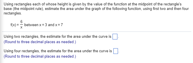 Solved Using rectangles each of whose height is given by the | Chegg.com
