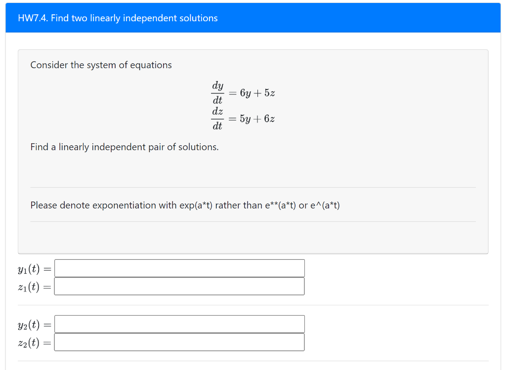 Solved HW7.4. Find two linearly independent solutions | Chegg.com
