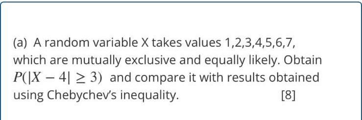 Solved (a) A random variable X takes values 1,2,3,4,5,6,7, | Chegg.com