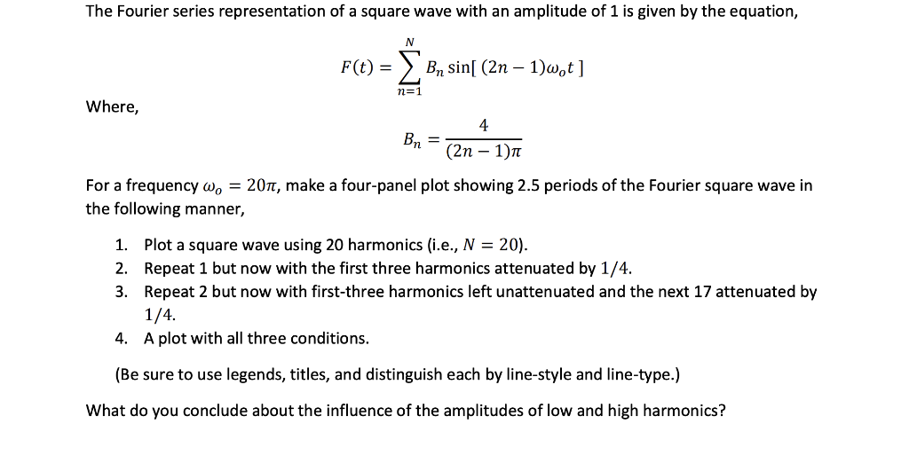 Solved The Fourier series representation of a square wave | Chegg.com