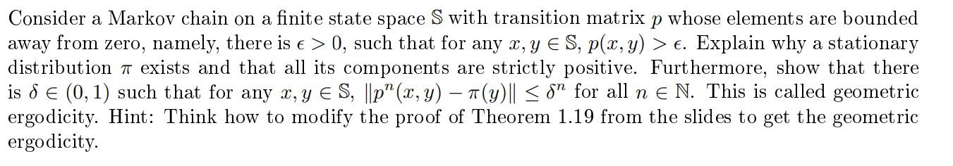 Solved Consider a Markov chain on a finite state space S | Chegg.com