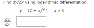 Solved Find dydx ﻿using logarithmic | Chegg.com