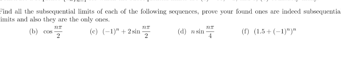 Solved find all the subsequential limits of each of the | Chegg.com