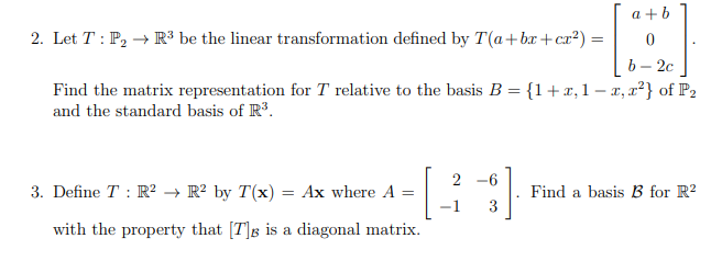 Solved -> a+b 2. Let T: P2 + R3 be the linear transformation | Chegg.com