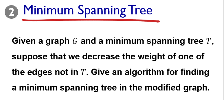 Solved 2 Minimum Spanning Tree Given a graph G and a minimum | Chegg.com