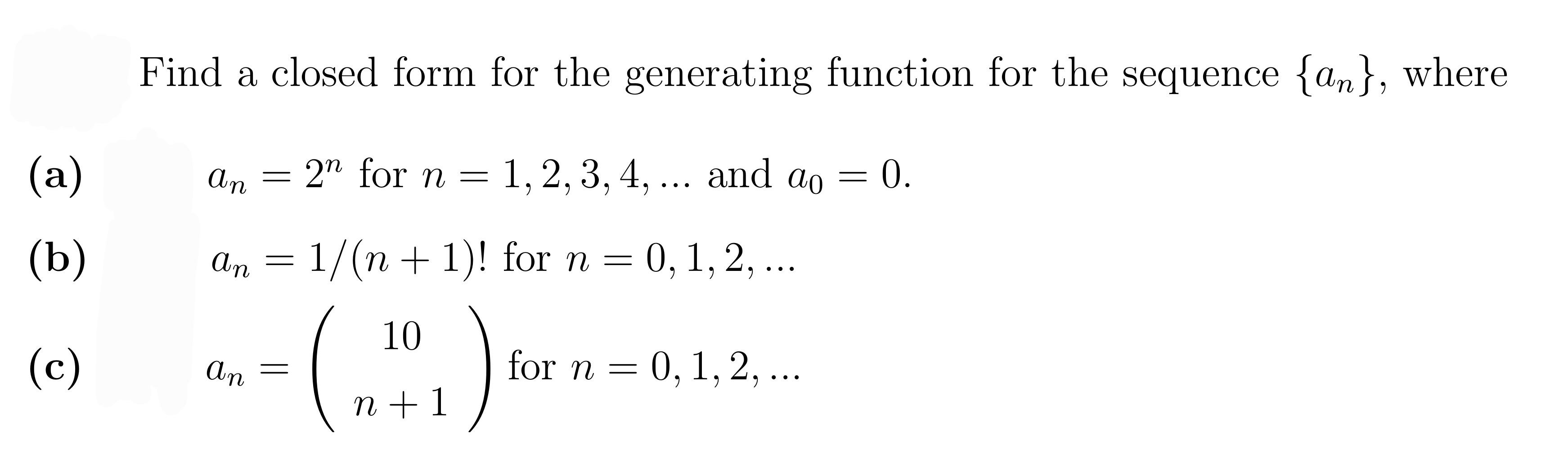 Solved Find A Closed Form For The Generating Function For 