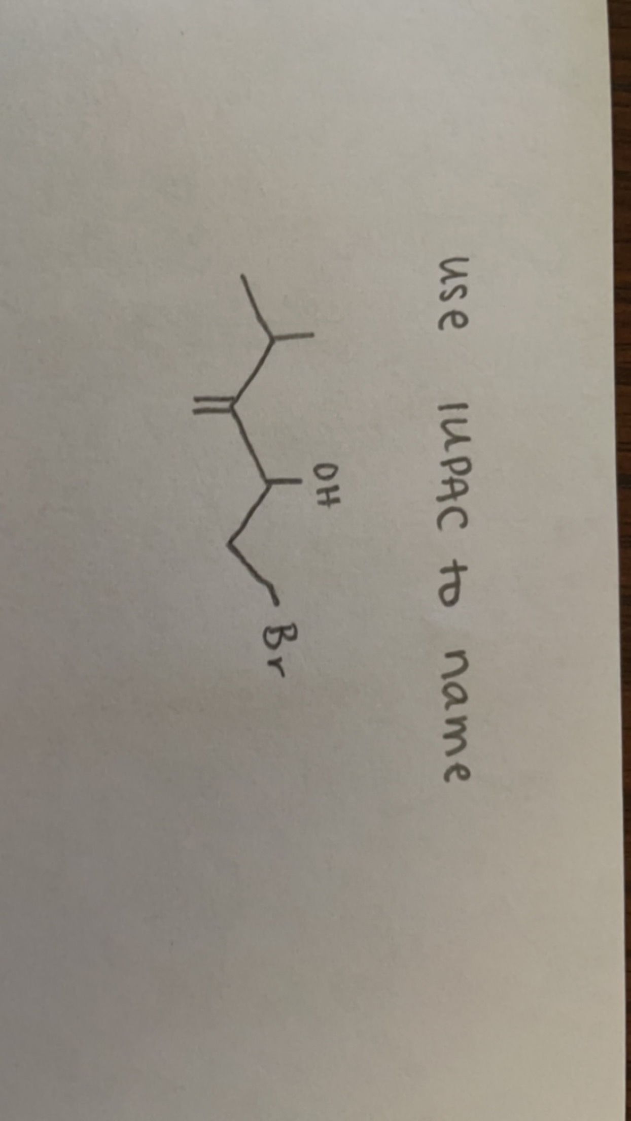 Solved use IUPAC to name | Chegg.com