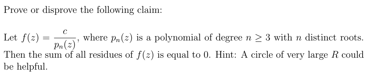 Solved Prove or disprove the following claim: с Let f(2) = | Chegg.com