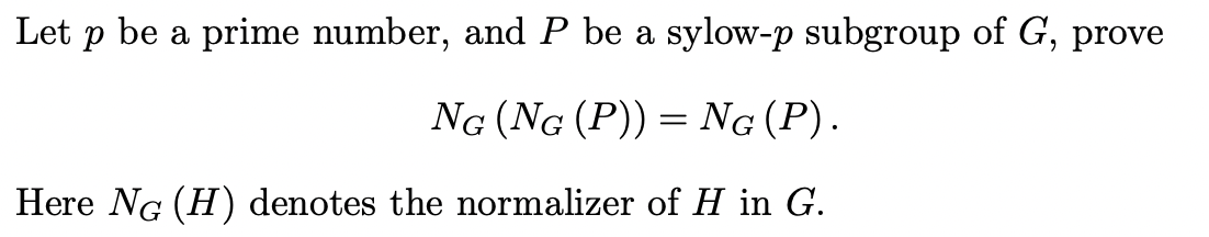 Solved Let p be a prime number, and P be a sylow-p subgroup | Chegg.com