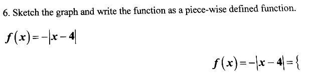 Solved 6. Sketch the graph and write the function as a | Chegg.com