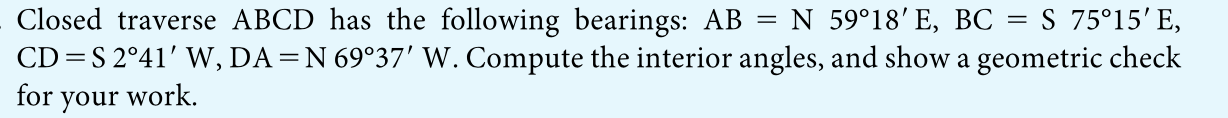 Solved Closed traverse ABCD has the following bearings: | Chegg.com