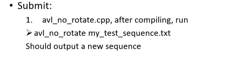 Solved Task4: Build an AVL tree without rotation (20 pts) • | Chegg.com