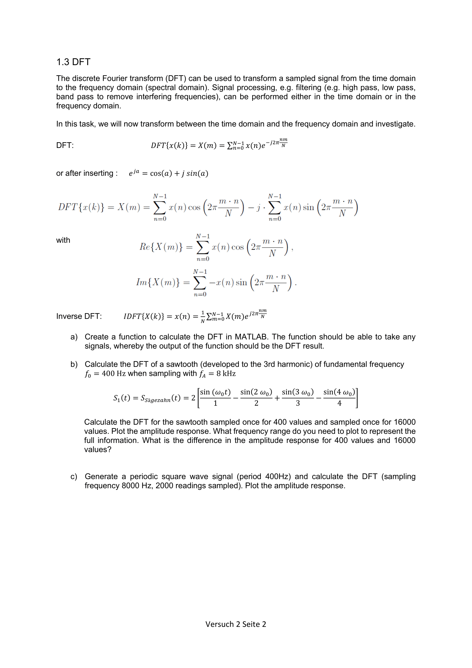 Solved 1.3 DFT The discrete Fourier transform (DFT) can be | Chegg.com