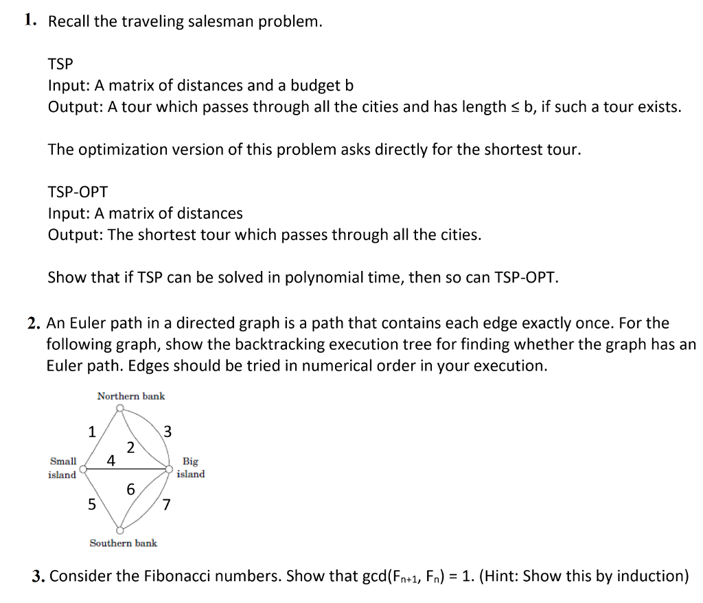 Solved 1. Recall the traveling salesman problem. TSP Input: | Chegg.com