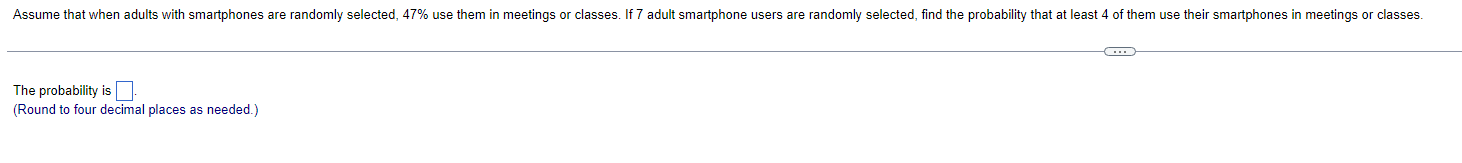The probability is (Round to four decimal places as | Chegg.com