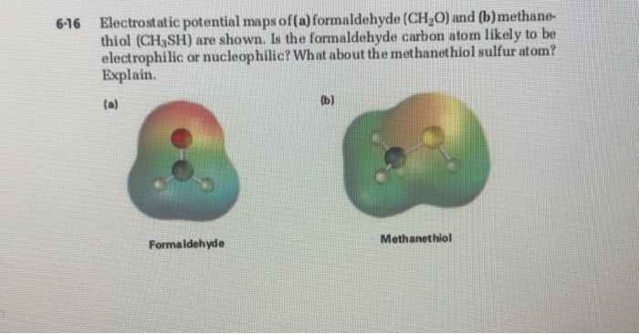Solved Electrostatic potential maps of (a) formaldehyde | Chegg.com