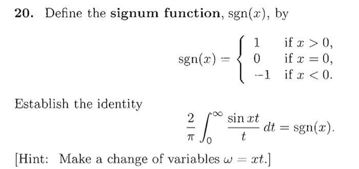 Solved 20. Define the signum function, sgn(x), by 1 if> 0, | Chegg.com