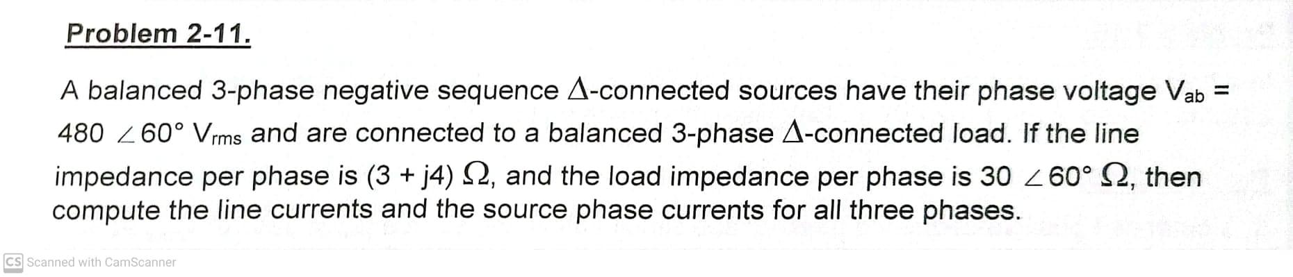 Solved Problem 2-11. = A balanced 3-phase negative sequence | Chegg.com