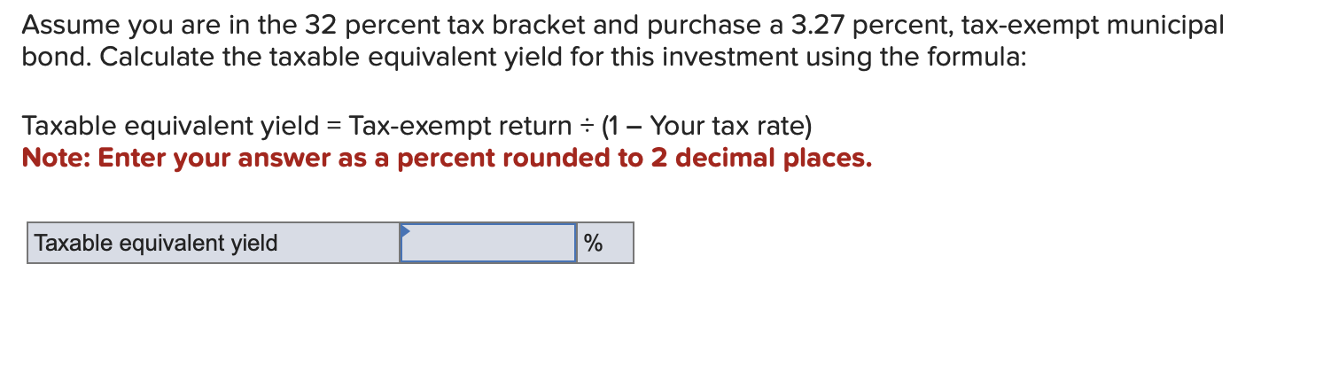 Solved Assume you are in the 32 ﻿percent tax bracket and | Chegg.com