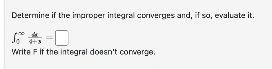 Solved Determine if the improper integral converges and, if | Chegg.com