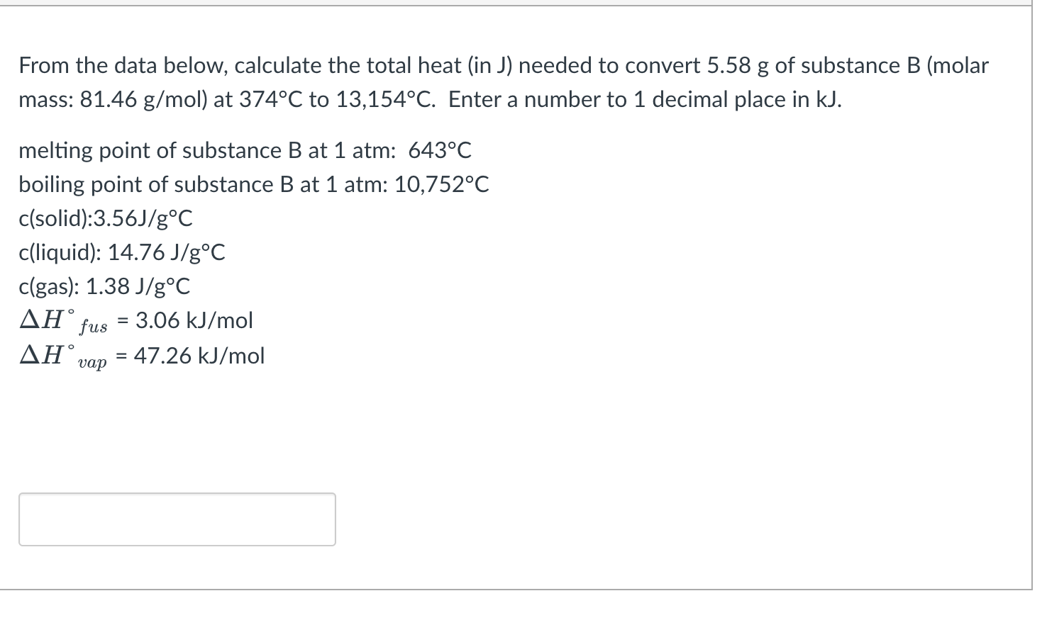 Solved From the data below, calculate the total heat (in J) | Chegg.com