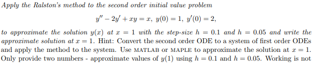 Solved Ralston's method for approccimating the solution of | Chegg.com