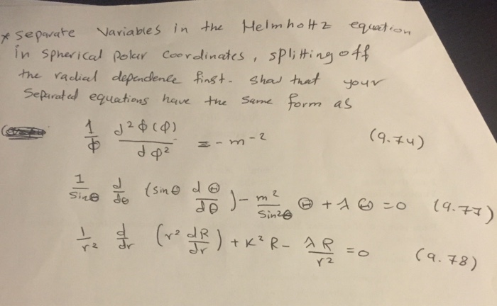 Solved Separate variables in the Helmholtz equation in | Chegg.com