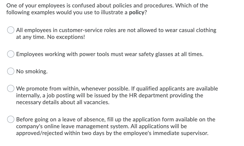 Solved One of your employees is confused about policies and | Chegg.com