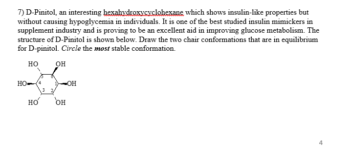Solved 7) D-Pinitol, an interesting hexahydroxycyclohexane | Chegg.com