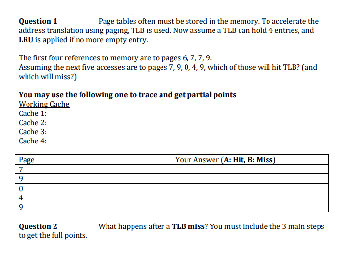 Solved Question 1 Page tables often must be stored in the | Chegg.com