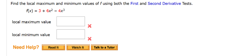 Solved Find the local maximum and minimum values of f using | Chegg.com
