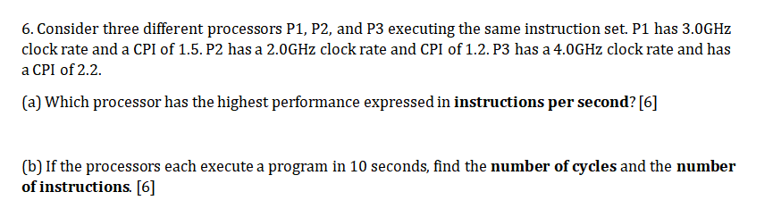 Solved 6. Consider three different processors P1, P2, and P3 | Chegg.com