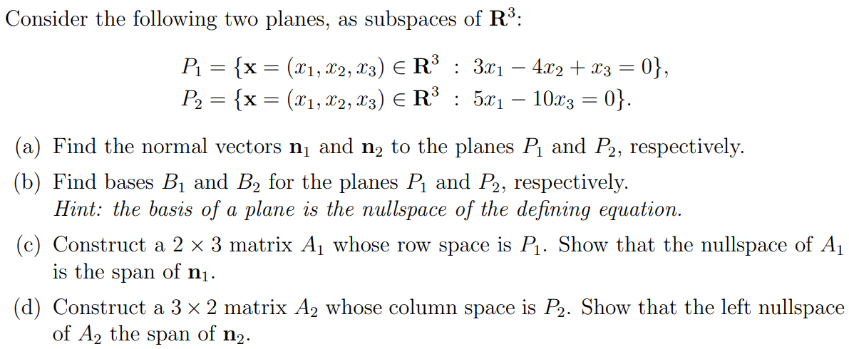 Solved Consider the following two planes, as subspaces of R: | Chegg.com