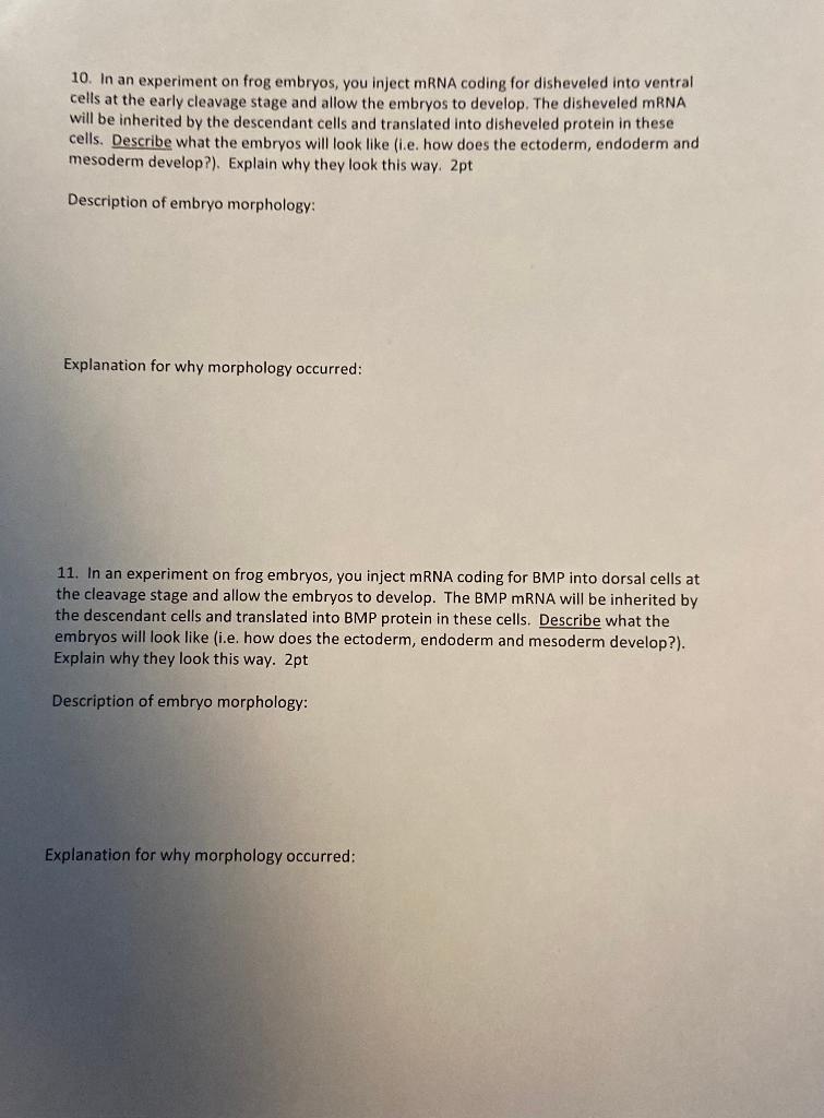 10. In an experiment on frog embryos, you inject mRNA | Chegg.com