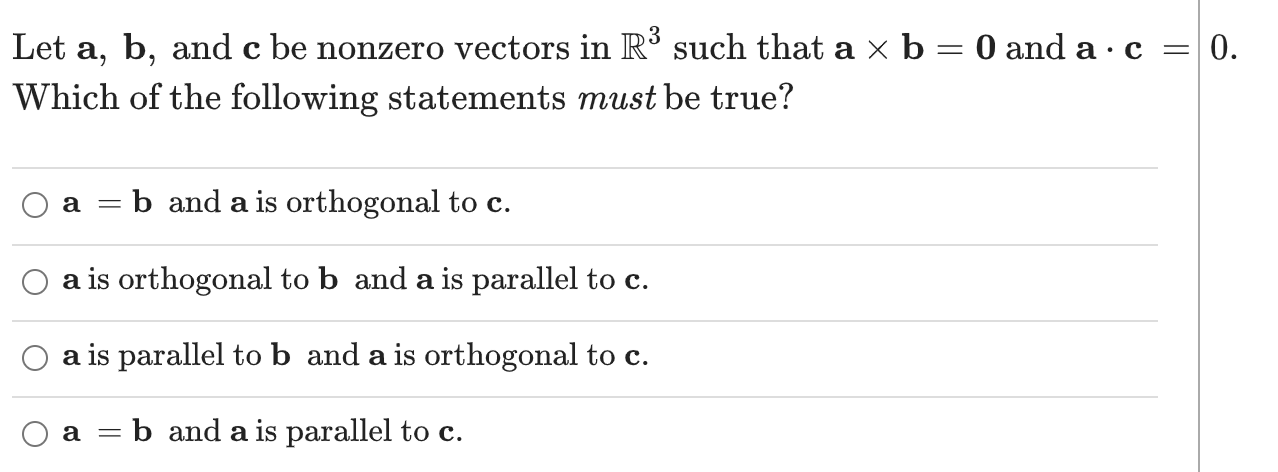Solved Let a,b, and c be nonzero vectors in R3 such that | Chegg.com