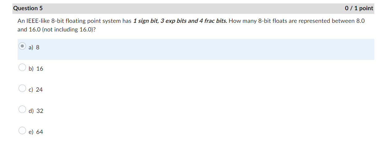 Solved An IEEE-like 8-bit floating point system has 1 sign | Chegg.com