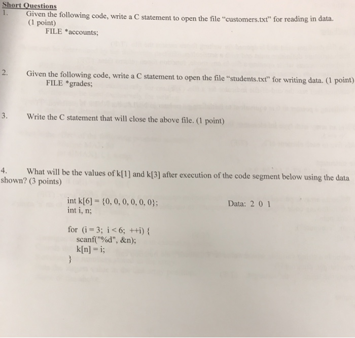 Solved Short Questions ven the following code, write a C | Chegg.com