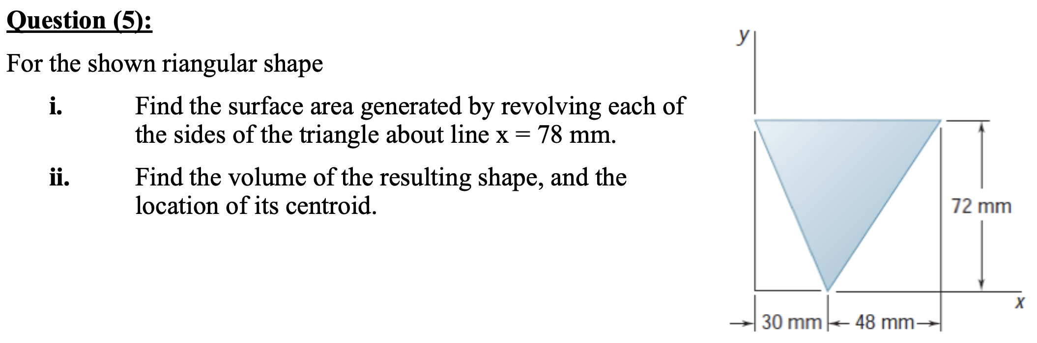 Solved For the shown riangular shape i. Find the surface | Chegg.com